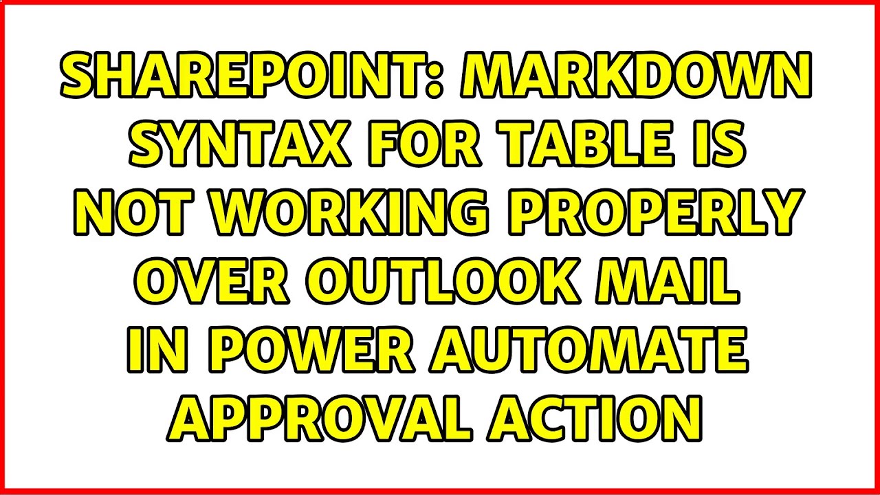 Markdown Syntax For Table Is Not Working Properly Over Outlook Mail In markdown-syntax-for-table-is-not-working-properly-over-outlook-mail-in