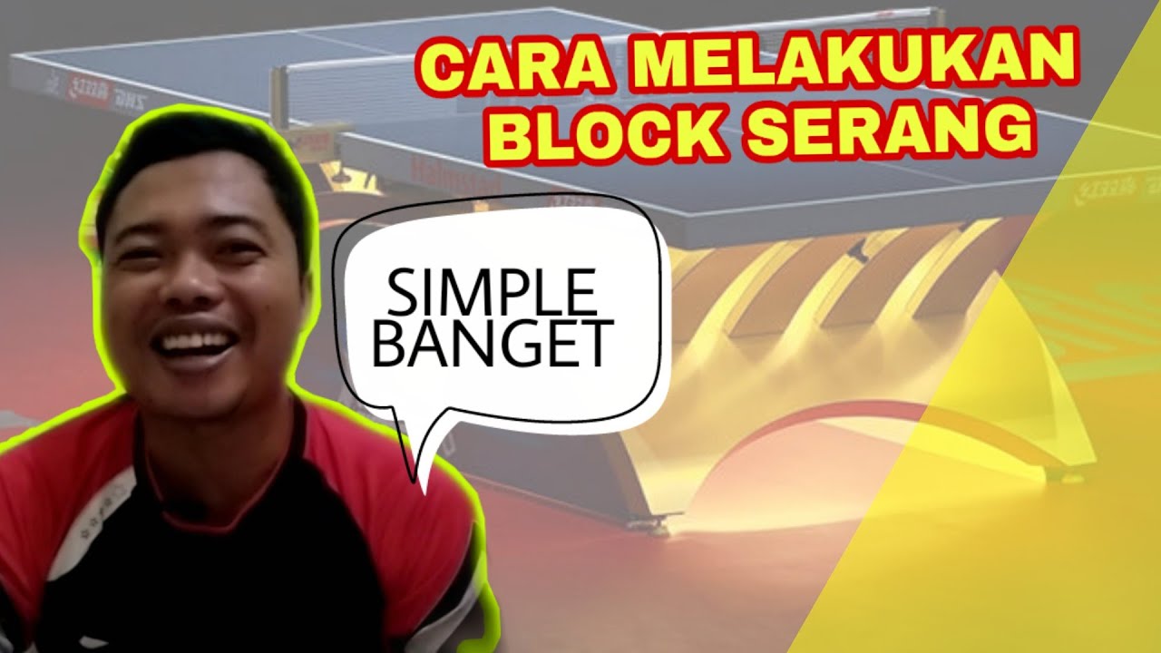 Cara mudah melakukan block serang tenis meja ||block mematikan dalam ...