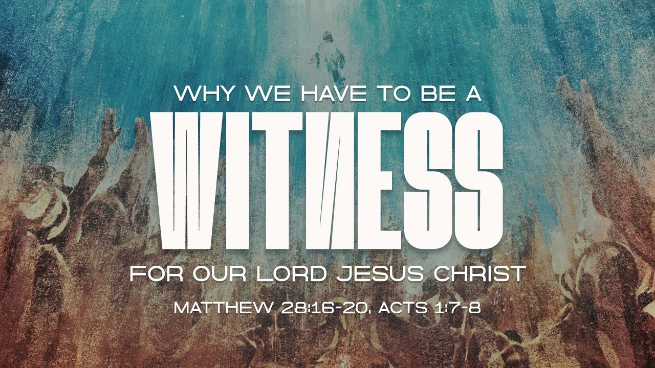 Why We Have to Be a Witness for Jesus | Crosspoint Online Church - YouTube