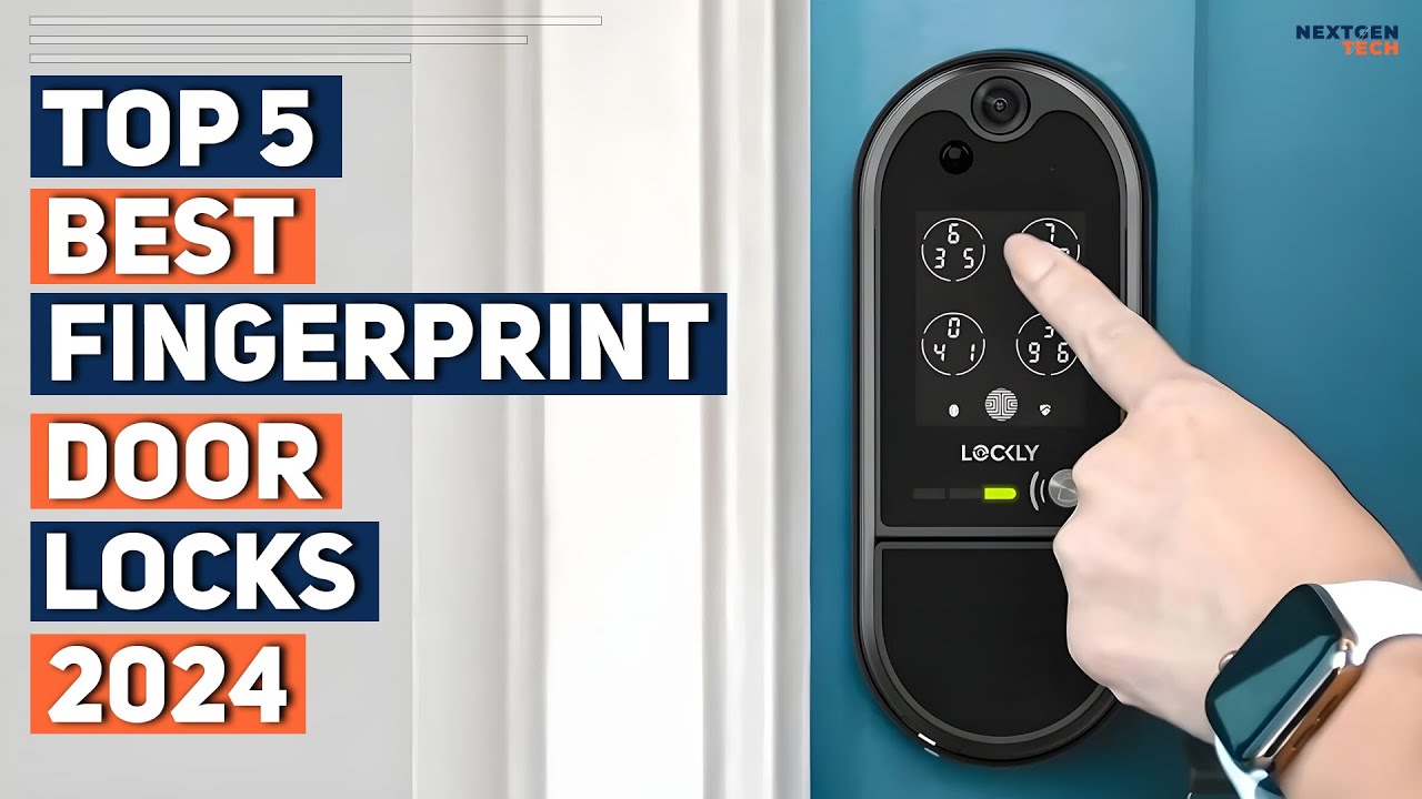Best Fingerprint Door Lock 2024 I 5 Best Fingerprint Door Locks 2024 ...