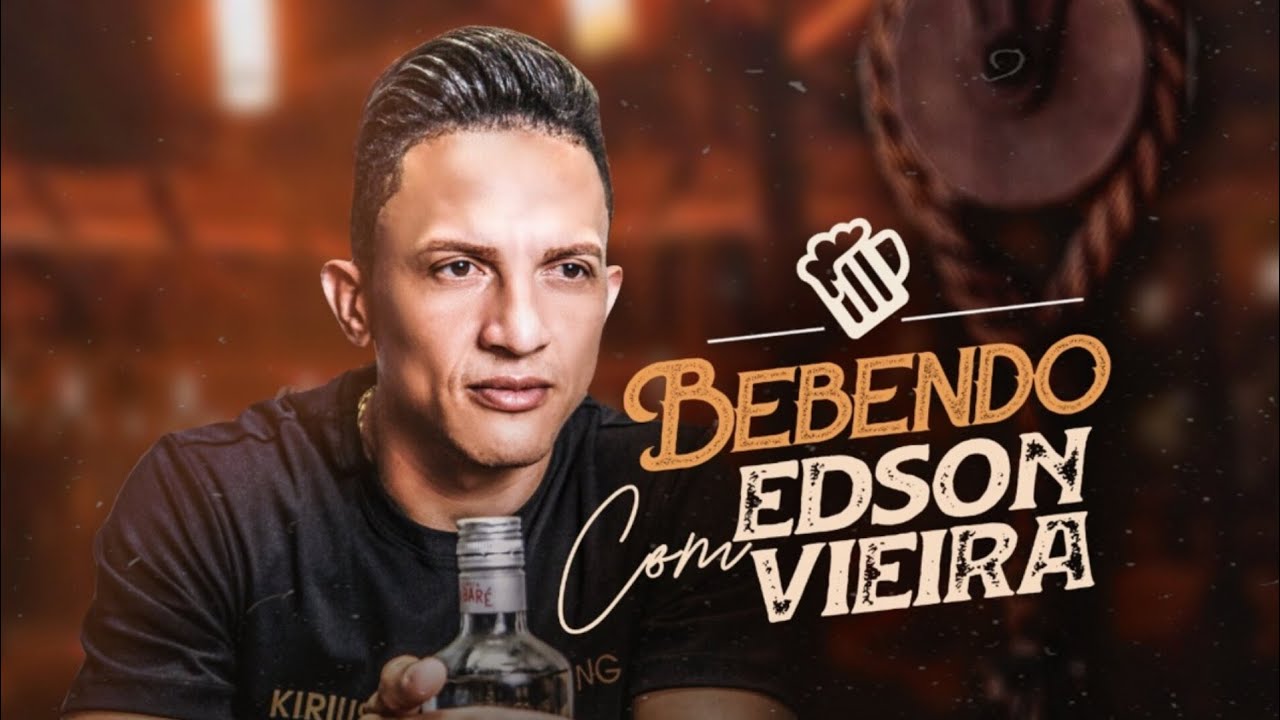 Edson Cantor - Cd Bebendo Com Edson Vieira ( BAUZÃO DO EDSON CANTOR) - YouTube