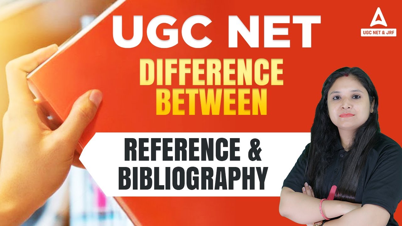 UGC NET 2023 | Difference Between Reference & Bibliography | By Prerna ...