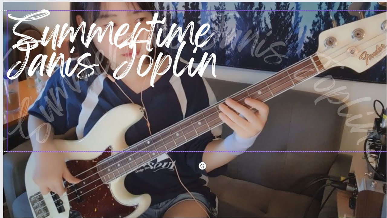 Summertime- Janis Joplin(Bass Cover) - YouTube