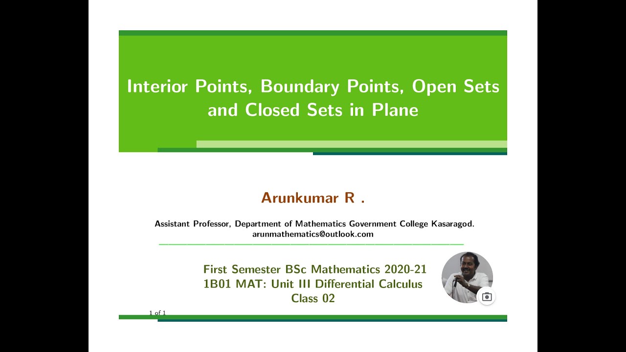 Class 02 Interior Points, Boundary Points, Open Sets and Closed Sets in ...