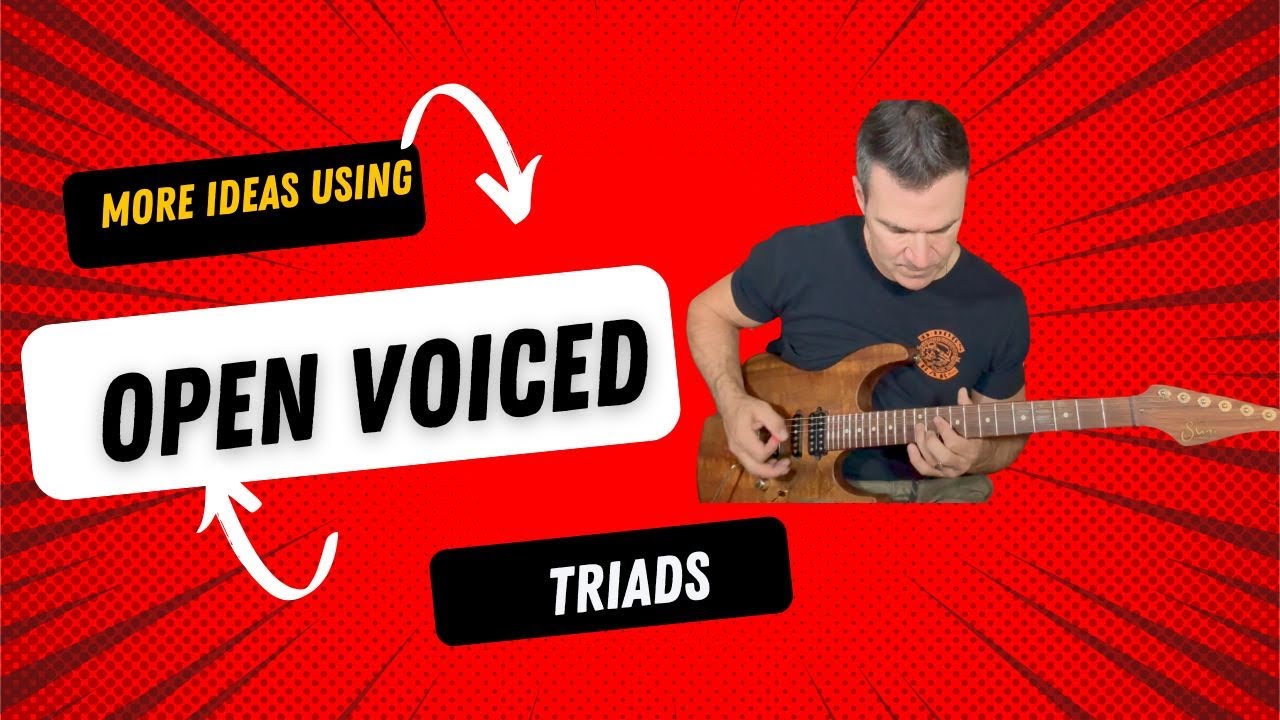 Here's some more fun ideas using Open Voiced Triads - YouTube