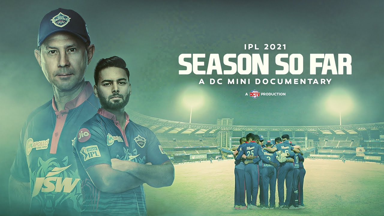 IPL 2021 - The Season So Far | A DC Mini Documentary - YouTube