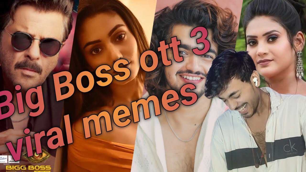 Big boss ott 3 || viral memes || bigboss || reaction video || memes ...