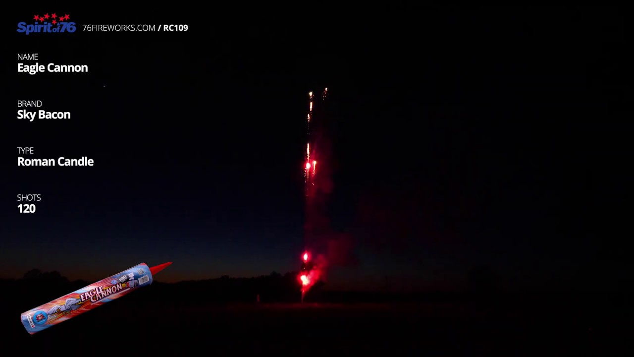 RC109 Eagle Cannon - 120 shot Sky Bacon Roman Candle - YouTube