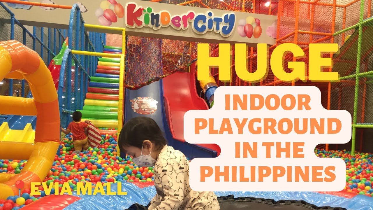KINDER CITY EVIA MALL | Huge Indoor Playground in the Philippines - YouTube