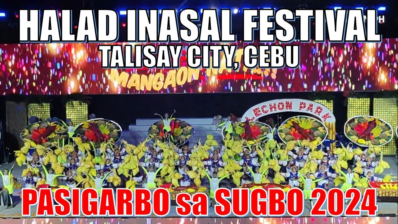 TALISAY CITY's HALAD INASAL FESTIVAL || PASIGARBO SA SUGBO 2024 || CEBU ...