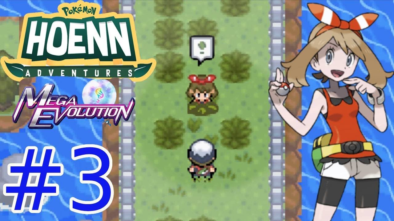 Pokemon Mega Hoenn Adventures GBA #3 เก็บเลเวลสู้ เมย์ ! - YouTube