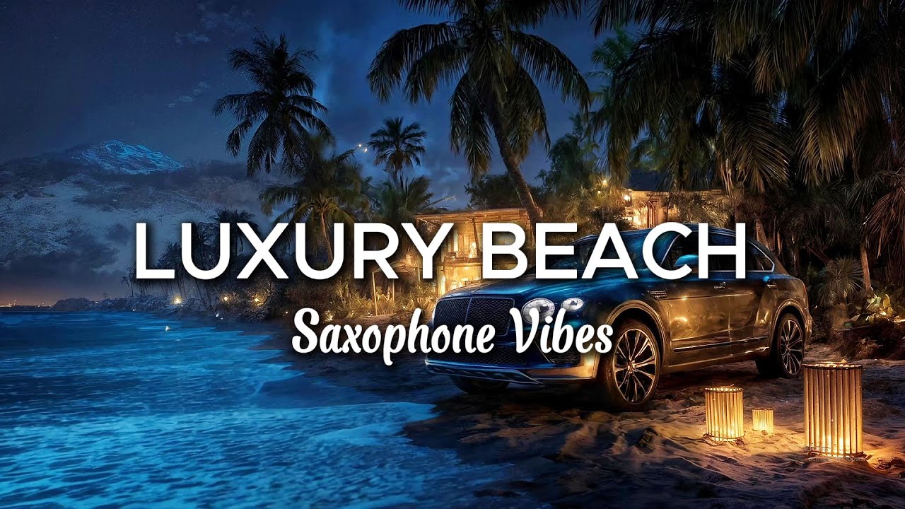 Oceanfront Luxe Vibes 🎷 Saxophone House for Night Escapes - YouTube