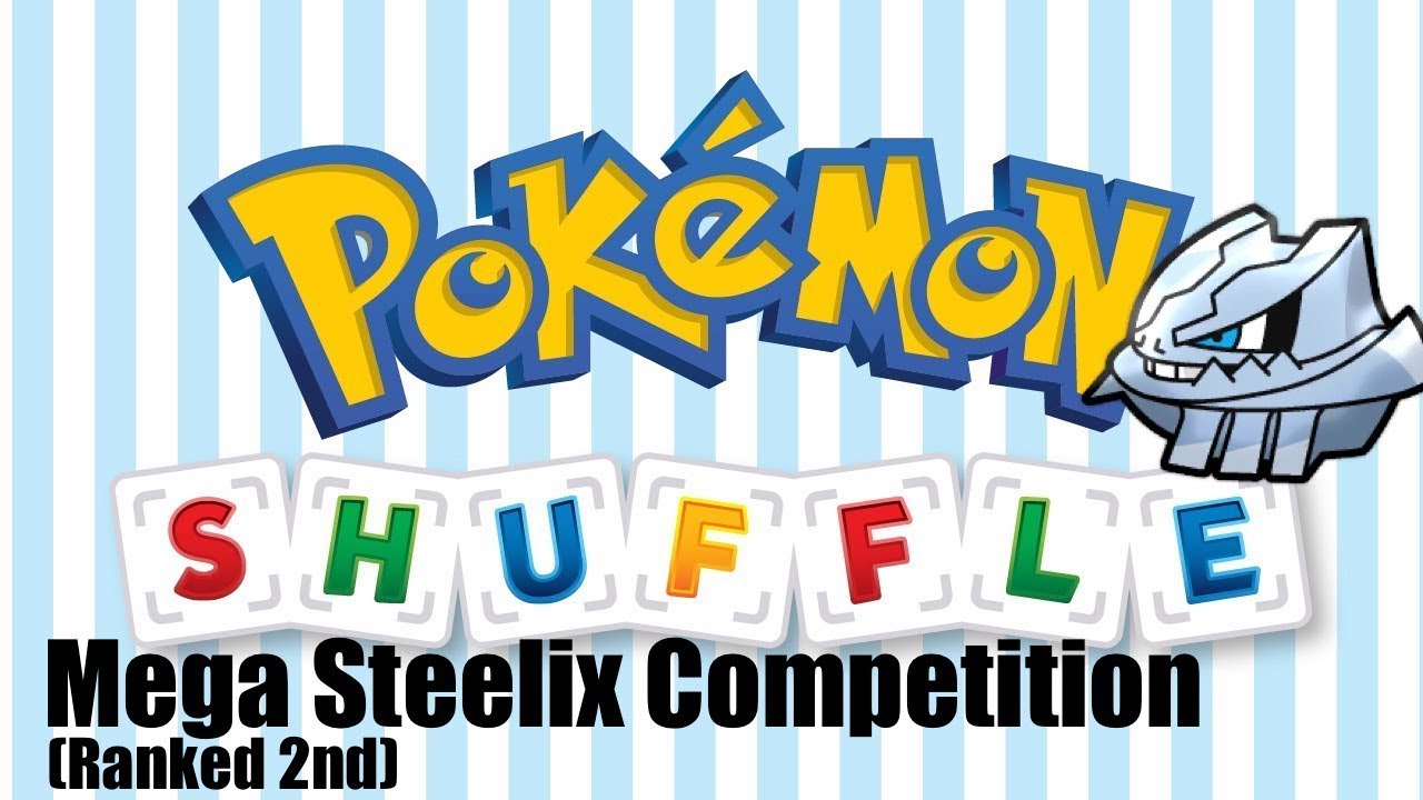 Pokemon Shuffle | Mega Steelix Competition (Ranked 2nd) - YouTube