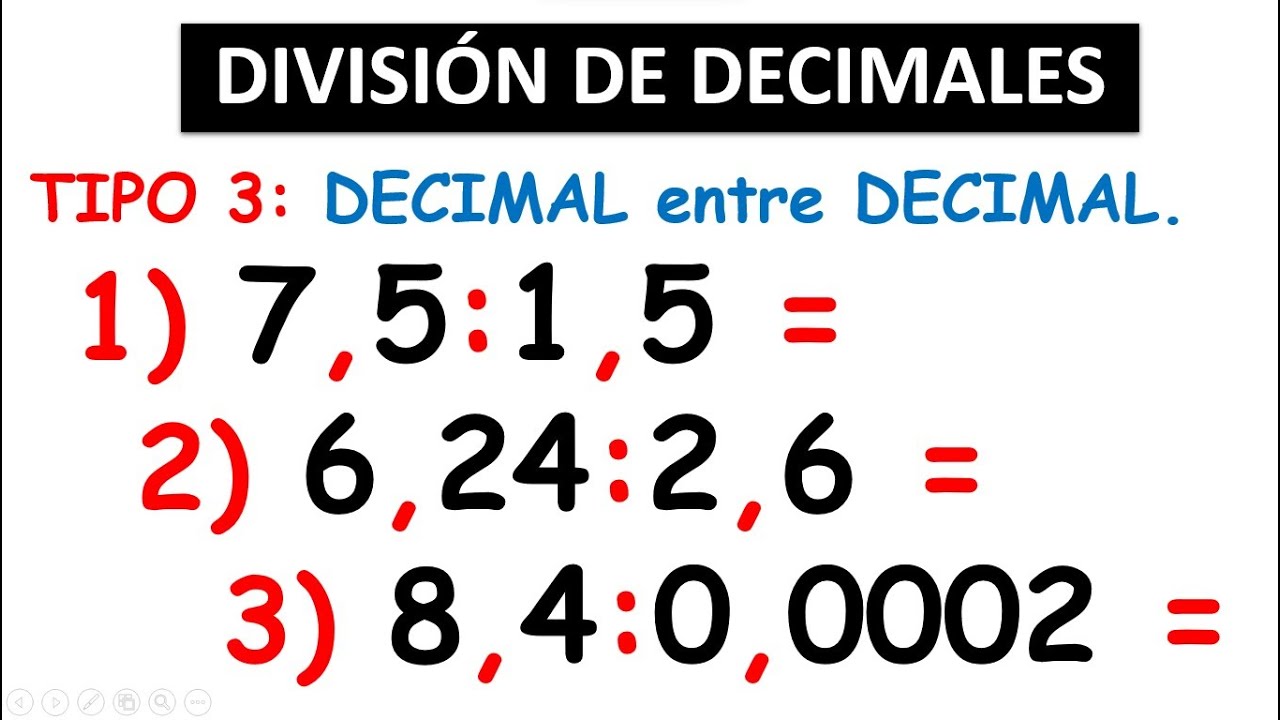 DECIMAL ENTRE DECIMAL // EJEMPLOS - YouTube