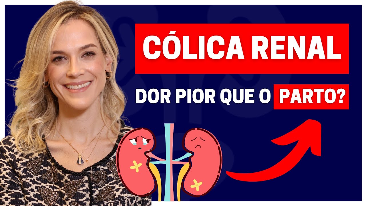 CÓLICA RENAL ONDE DOI E O QUE FAZER | DRA. SAMIRA POSSES - UROLOGISTA ...