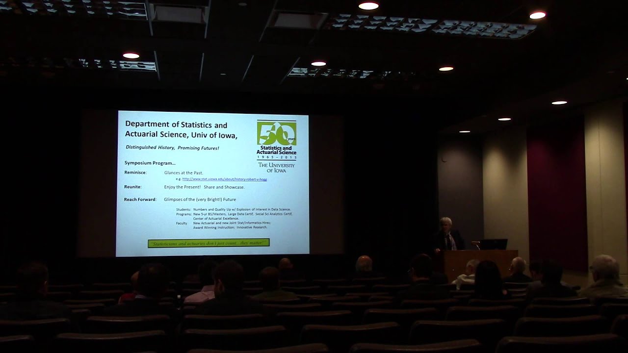 University of Iowa, Department of Statistics and Actuarial Science ...