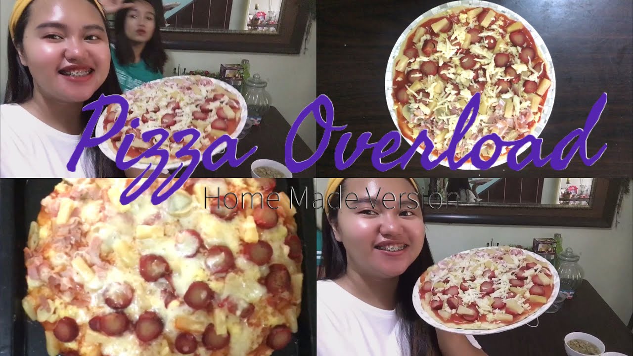 Pizza Overload (Home Made Version) - YouTube