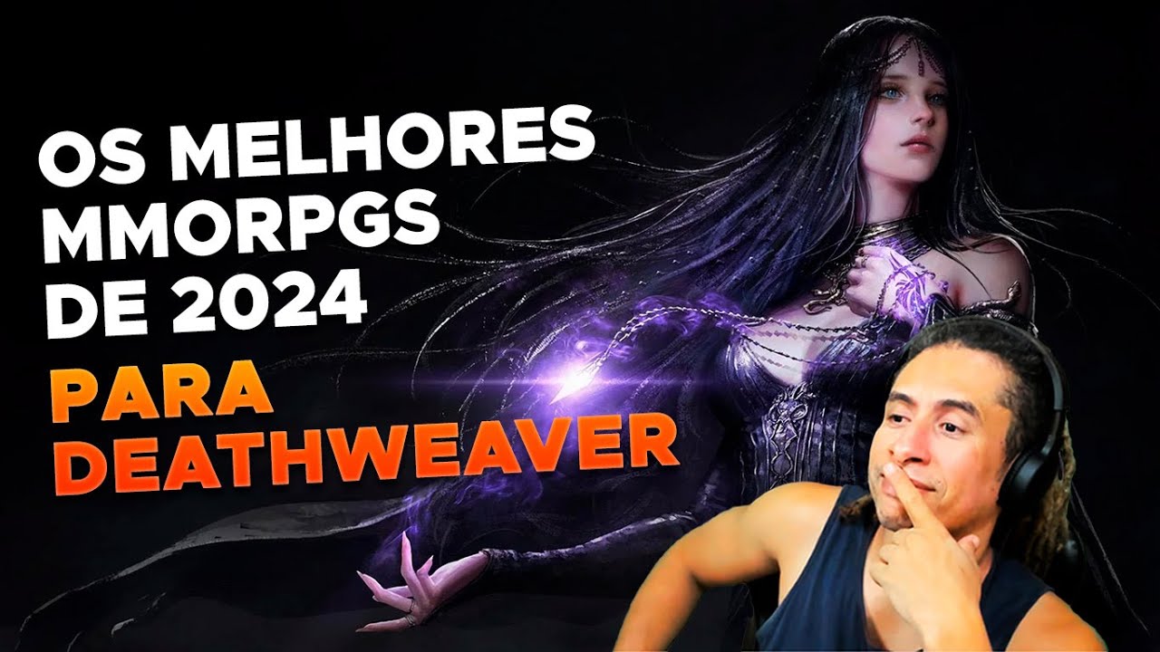 ZEUS REAGE: OS MELHORES MMORPGS DE 2024 POR DEATHWEAVER - YouTube
