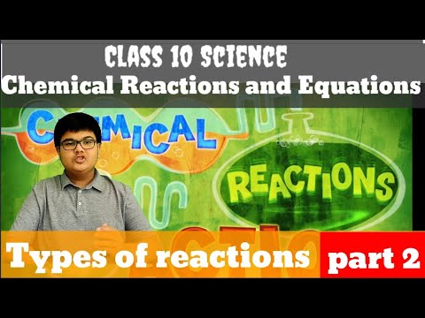 Chemical Reactions And Equations part 2||Types of Chemical Reactions ...
