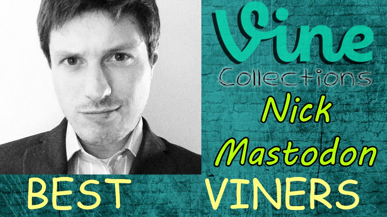 BEST VINE Compilation | Nick Mastodon | Top Funny Vines 2015 - YouTube