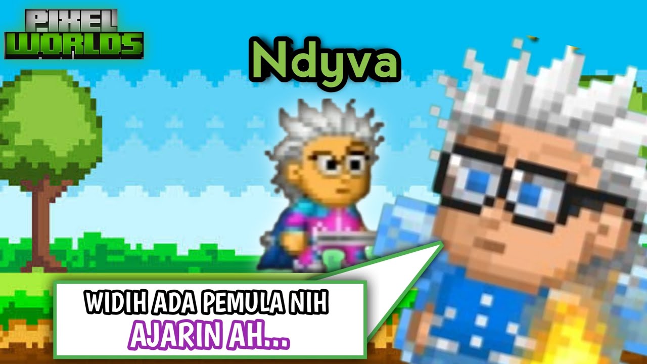 Ajarin Teman Gw @Ndyvah Maen Pixelworld || Pixelworld Indonesia - YouTube
