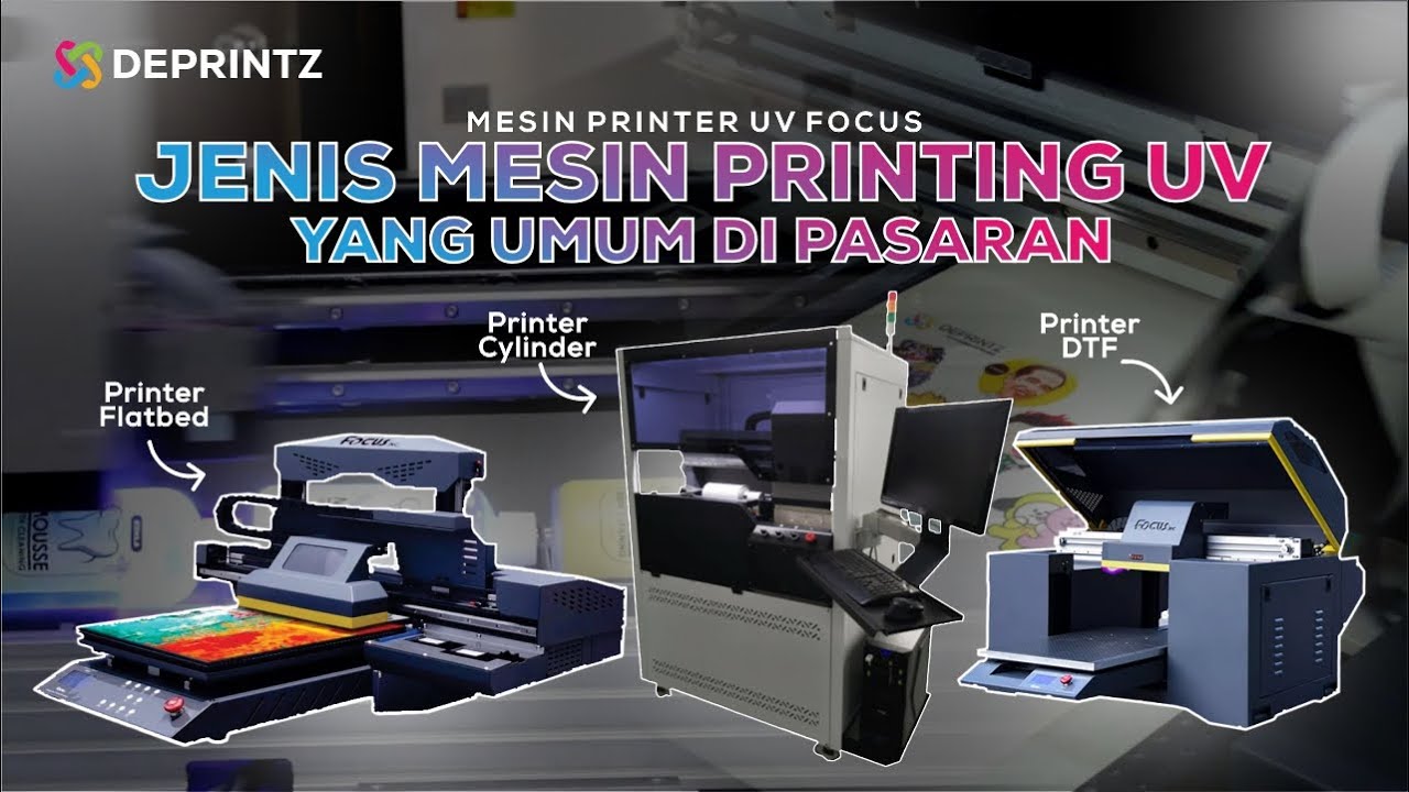 Macam Jenis Printer UV Canggih Yang Umum Beradar Di Pasaran. Emang Ada ...