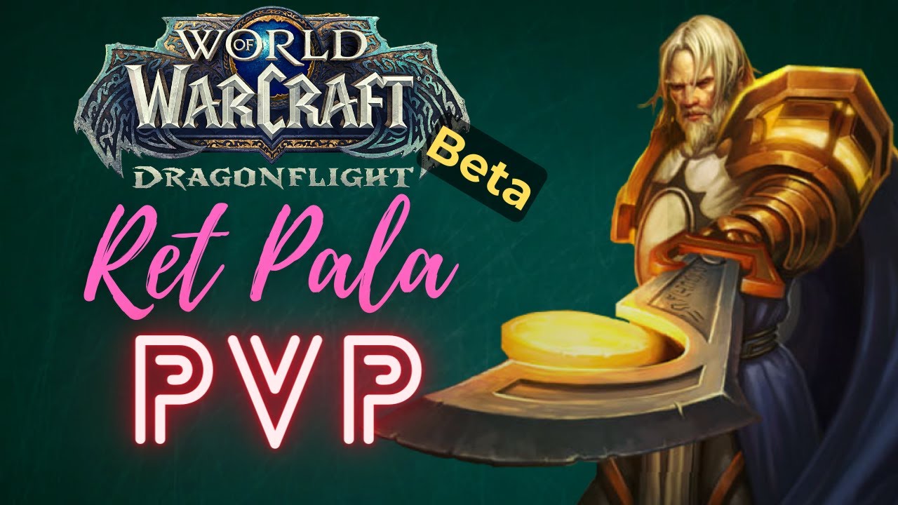 Ret Paladin Beta PVP | Dragonflight Beta | WOW PVP - YouTube
