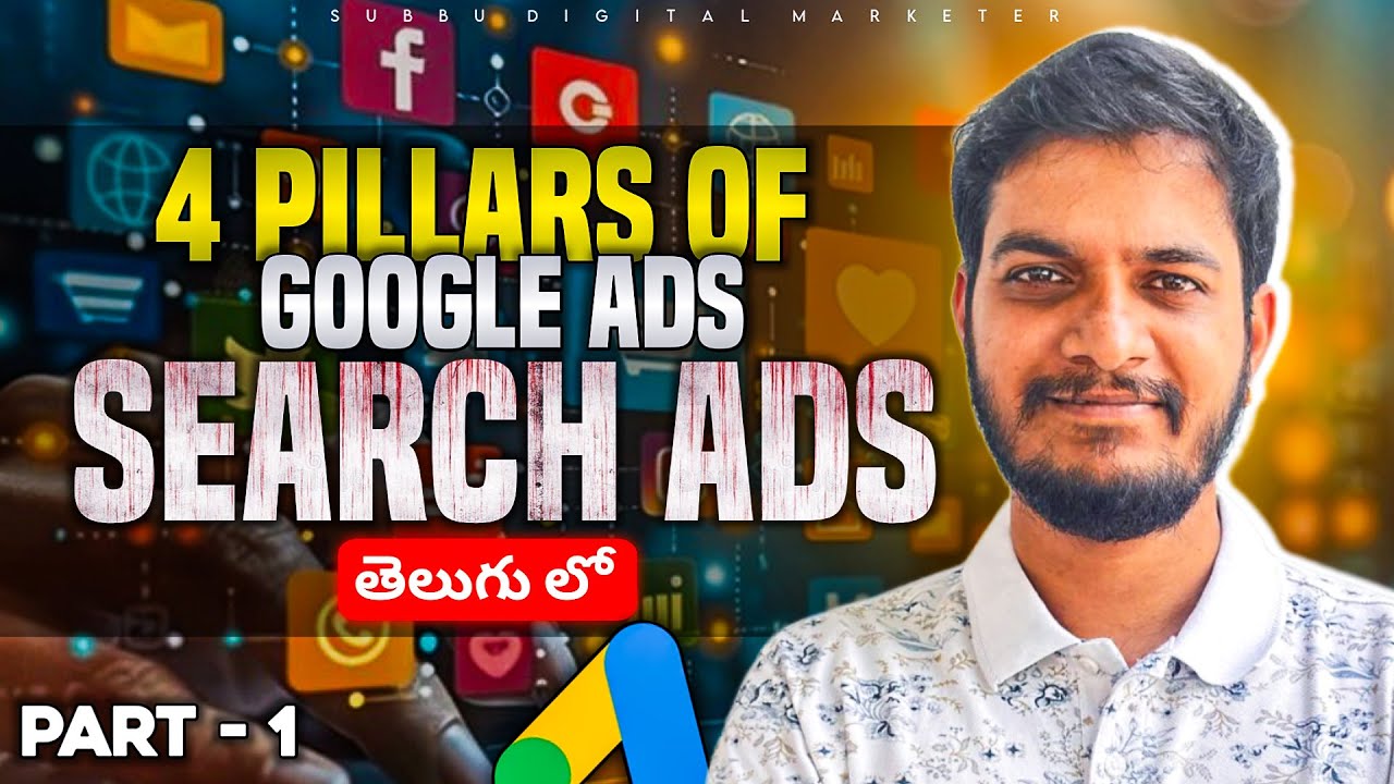 🔥 The Four Pillars of Google Ads: 🚀 Exploring the First Pillar | 🎯 ...