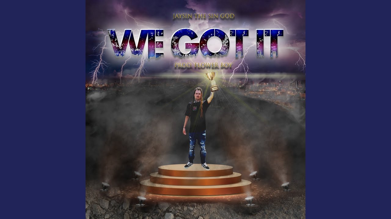 We Got It - YouTube