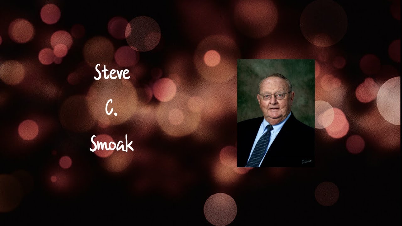 Steve C. Smoak Video Tribute - YouTube