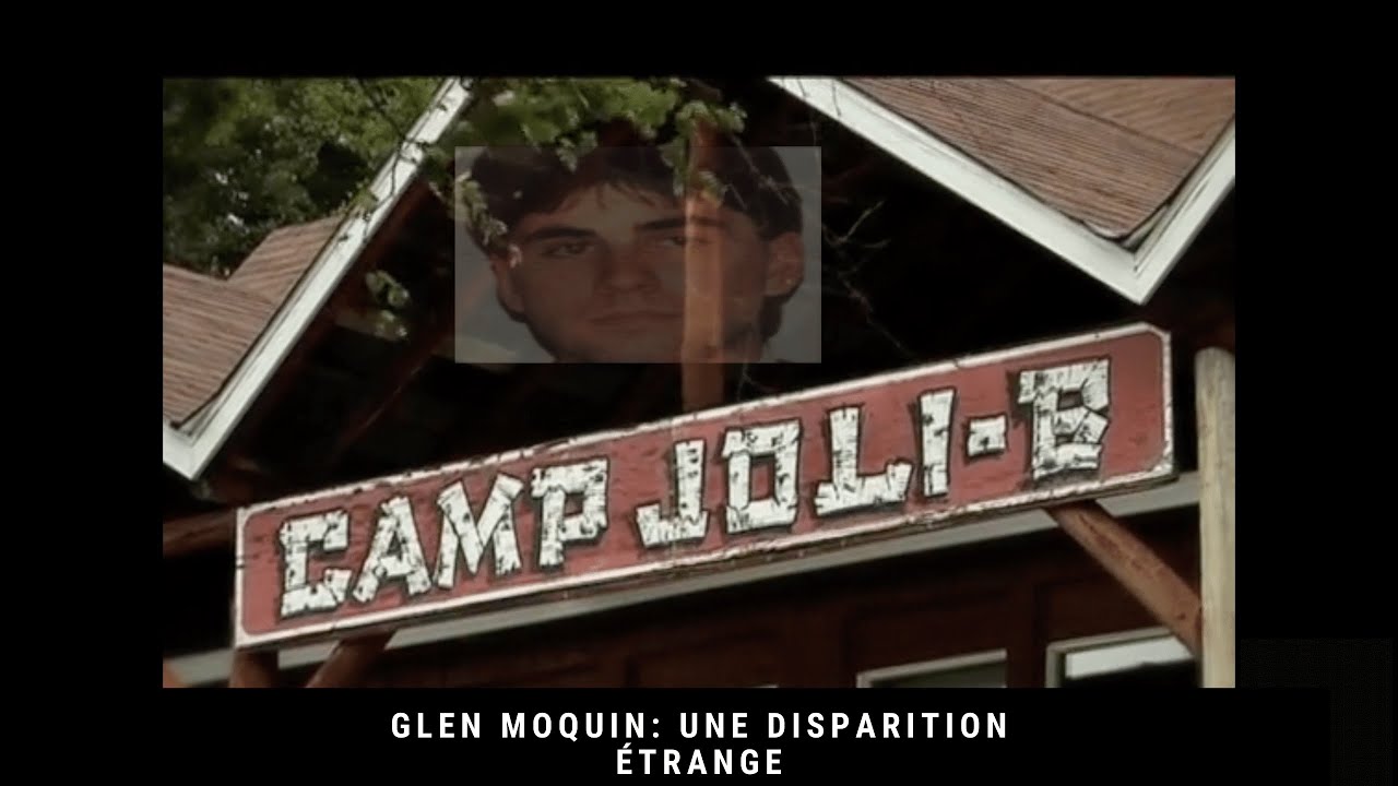 30 ANS DE MYSTÈRES : LA DISPARITION DE GLEN MOQUIN - YouTube