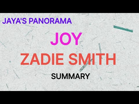 What is Joy? Zadie Smith's Profound Essay Finally Explained - Sciencestream.blog
