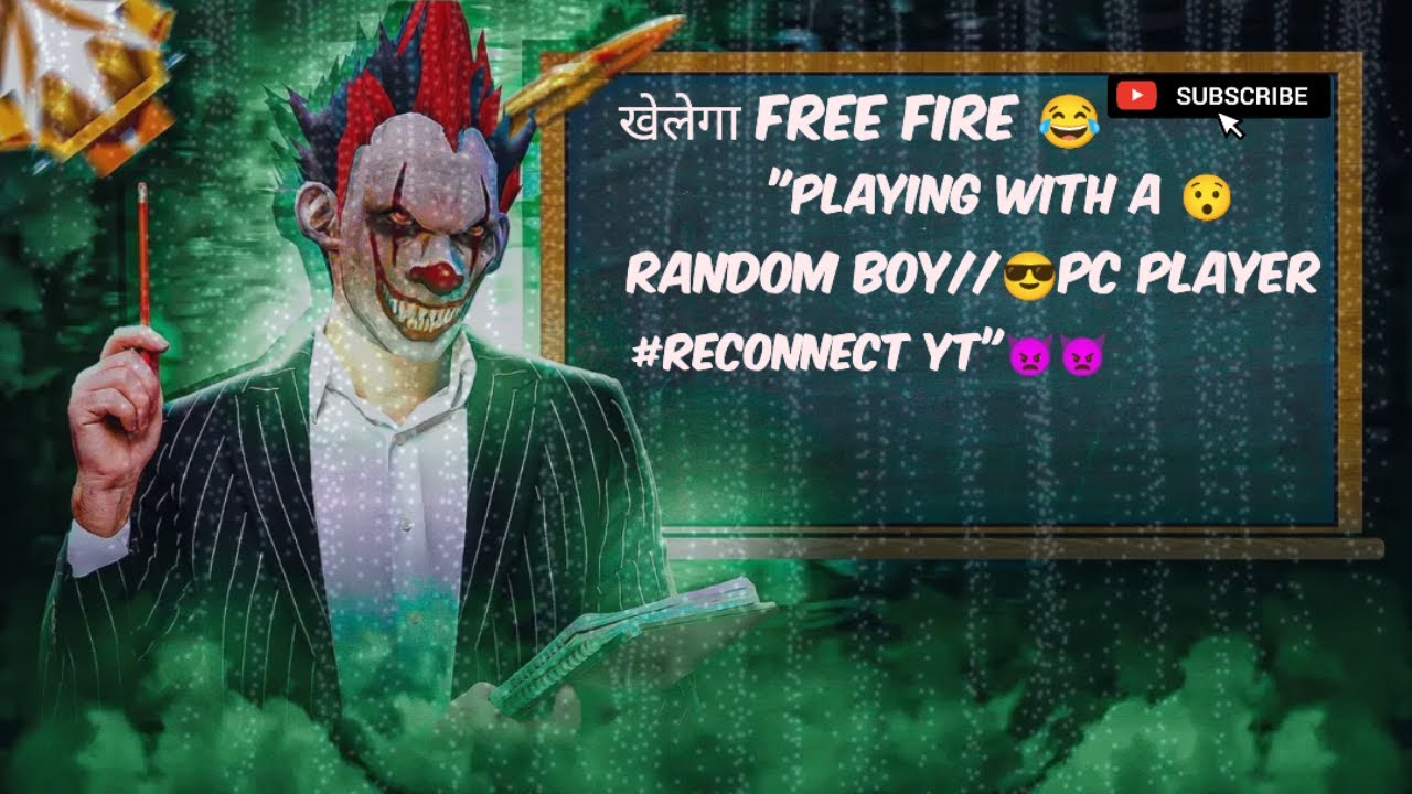 "PLAYING WITH A 🥳RANDOM BOY//😎PC PLAYER #RECONNECT YT"👿👿 - YouTube