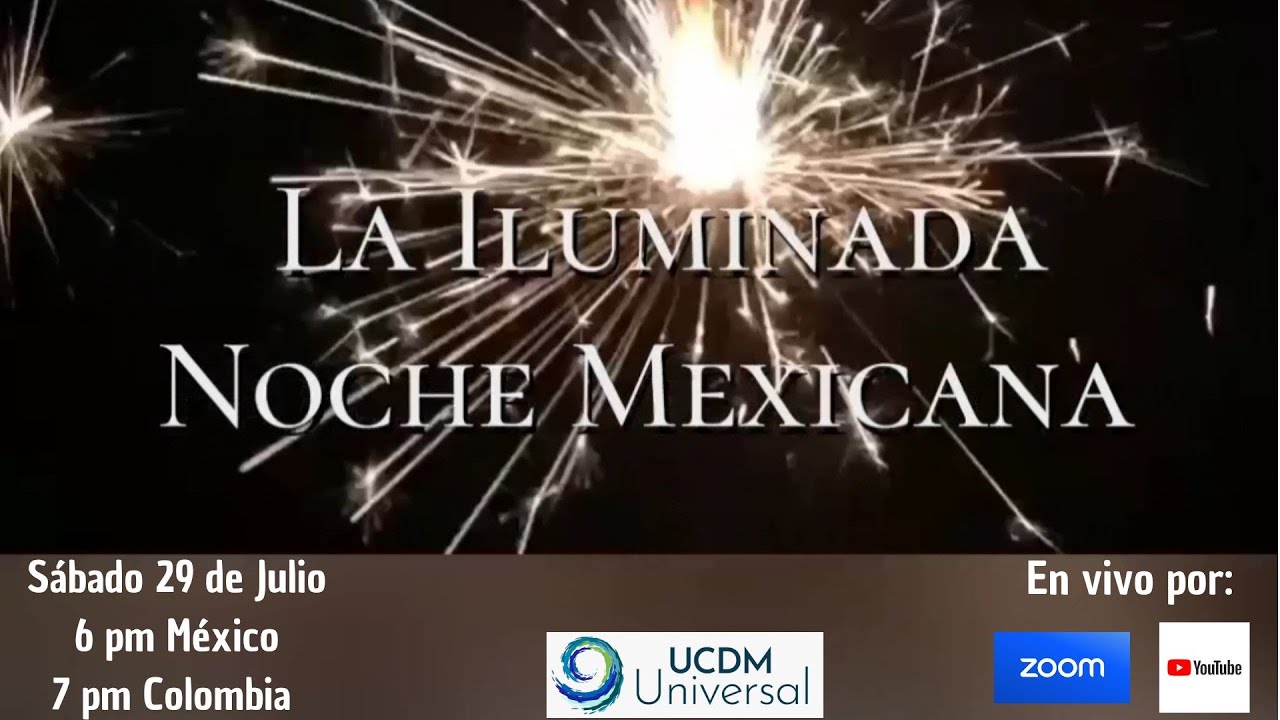 La Iluminada Noche Mexicana - YouTube