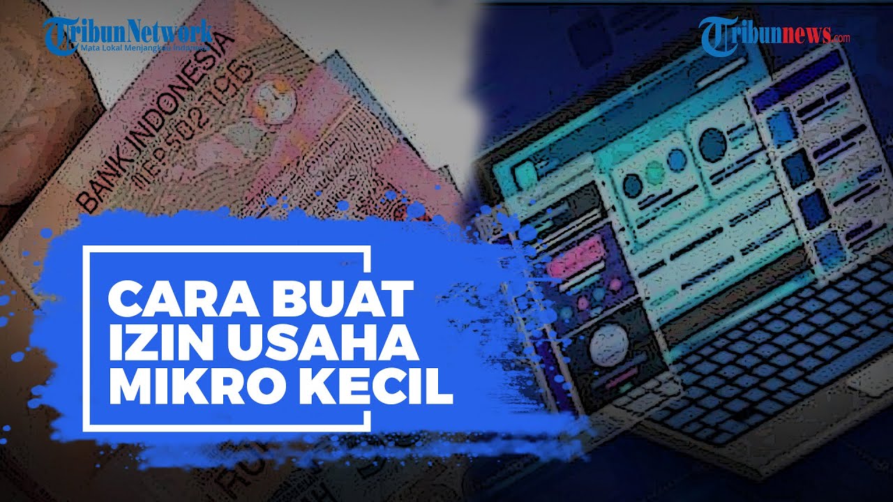 Berikut Cara Membuat Izin Usaha Mikro Kecil Menengah (UMKM) - YouTube
