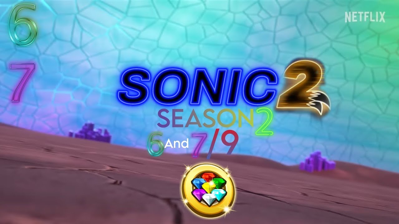 SONIC SEASON 2 PART 6 AND 7 7/9 - YouTube