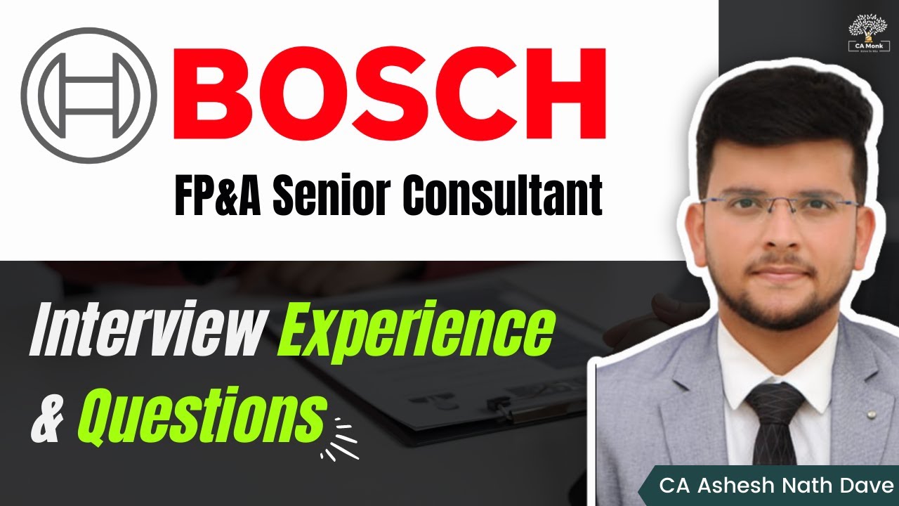 Bosch FP&A Senior Consultant Interview || Bosch Interview Process | CA ...