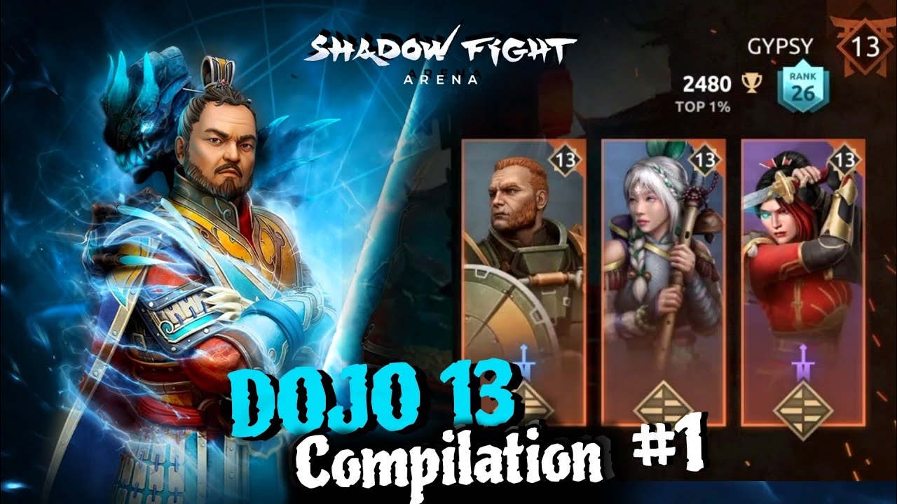 Dojo 13 Compilation #1 || Shadow Fight 4 Arena - YouTube