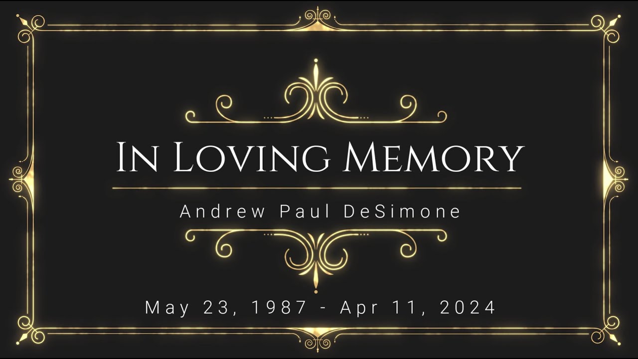 Andrew DeSimone Memorial Video - YouTube