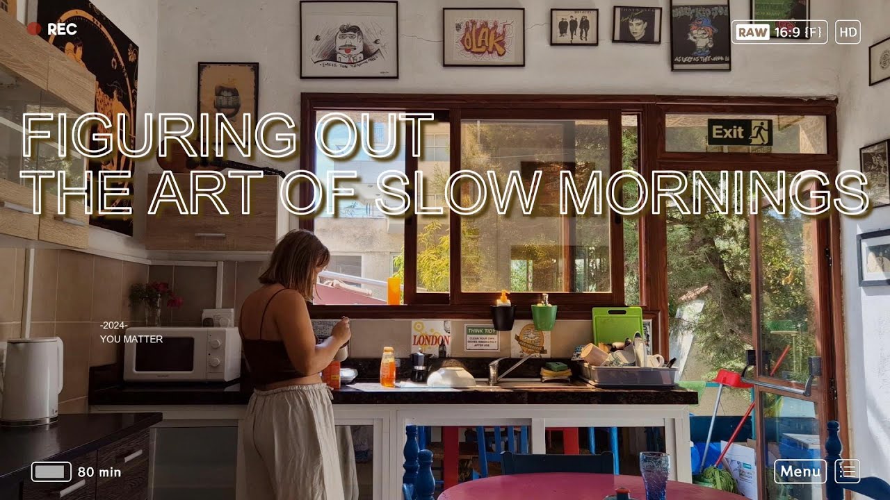 Figuring out / the art of slow mornings - YouTube