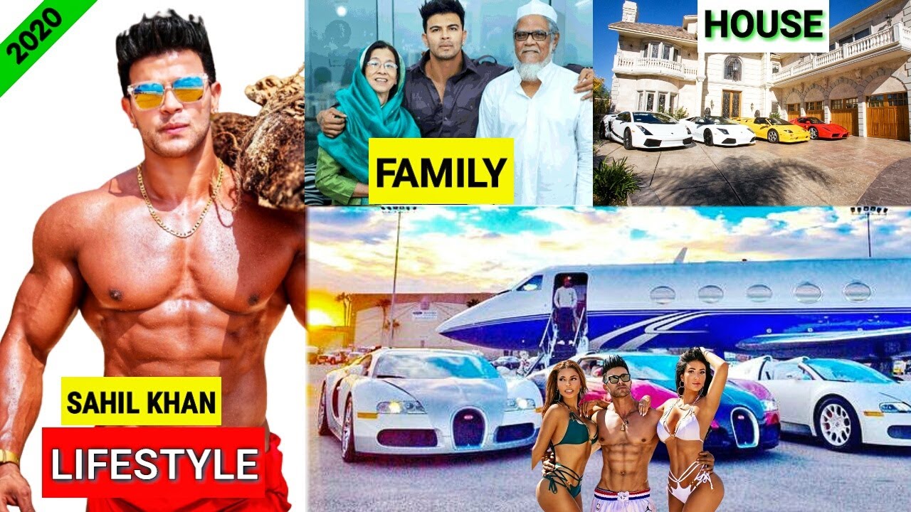 Sahil Khan Lifestyle 2020 I Net Worth I Girlfriend I House I Wife I ...