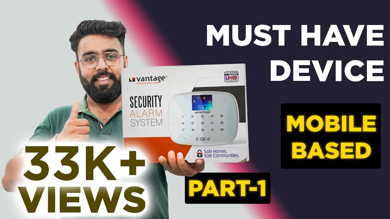 Vantage Smart Wireless GSM Security Alarm System 450K | Part 1 - YouTube