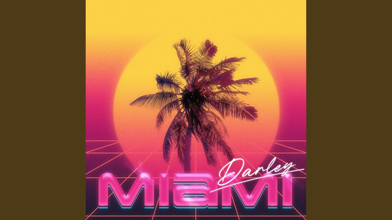 Miami - YouTube