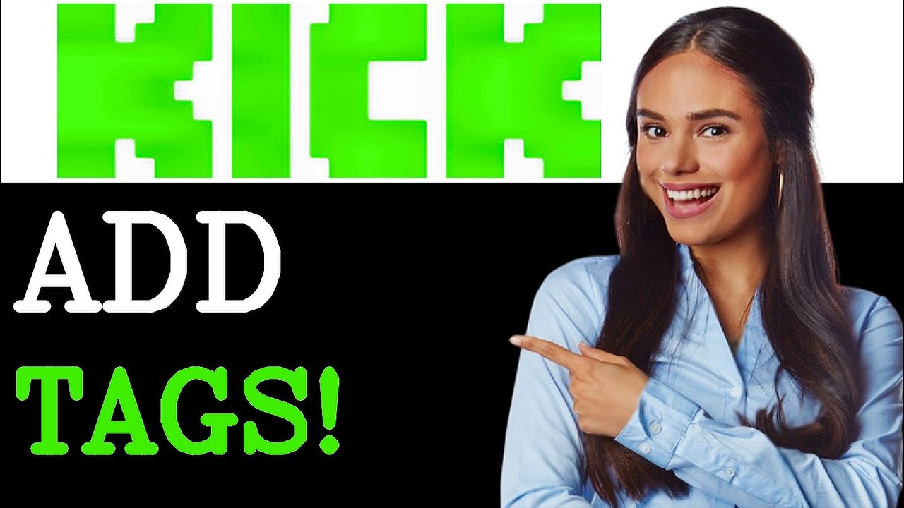 How To Add Tags On Your Kick Stream (2025) - YouTube