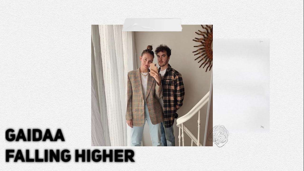 Gaidaa - Falling Higher - YouTube
