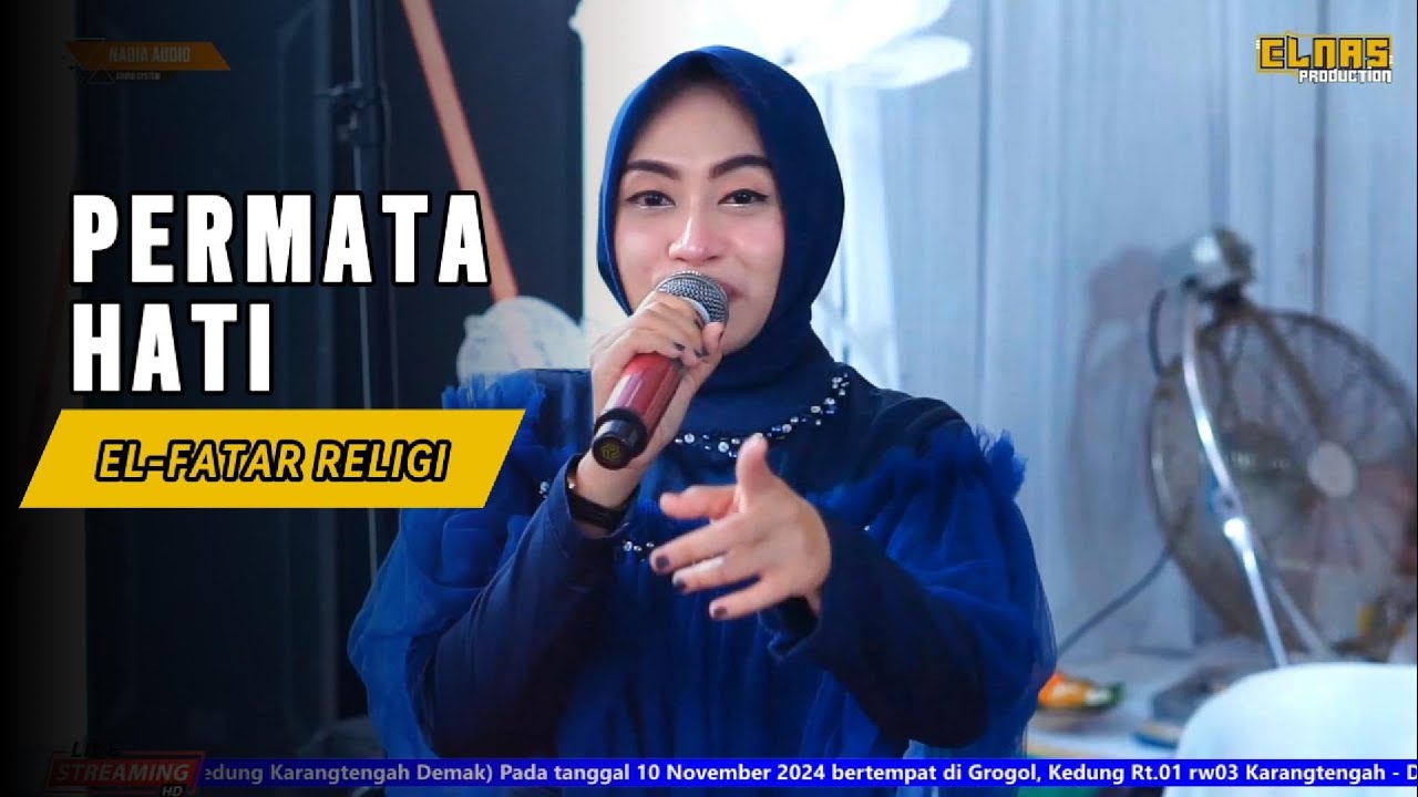PERMATA HATI || EL-FATAR RELIGI || 10 NOVEMBER 2024 - YouTube