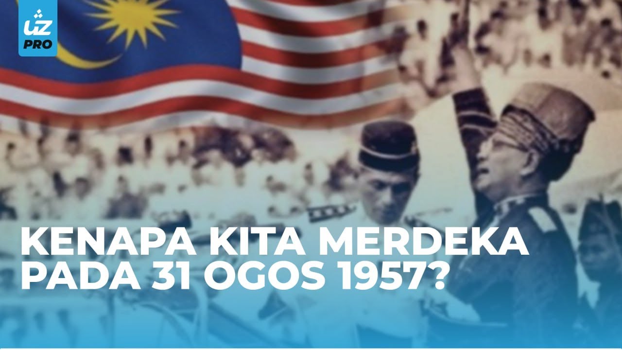 KENAPA KITA MERDEKA PADA 31 OGOS 1957? - Ustaz Pro - YouTube