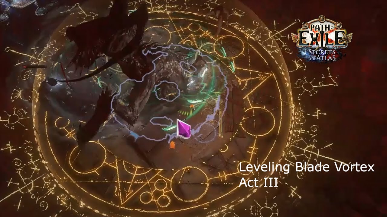 Leveling Blade Vortex - Act III - (Ver. 3.26) - YouTube