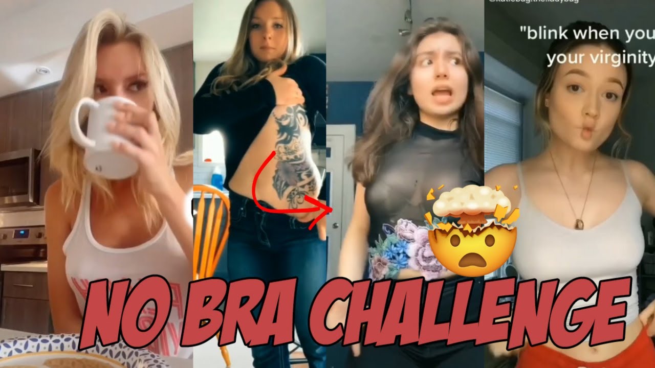 No Bra Challenge Giant Compilation 2 Tiktok Viral Beautiful Girls馃槏 Youtube