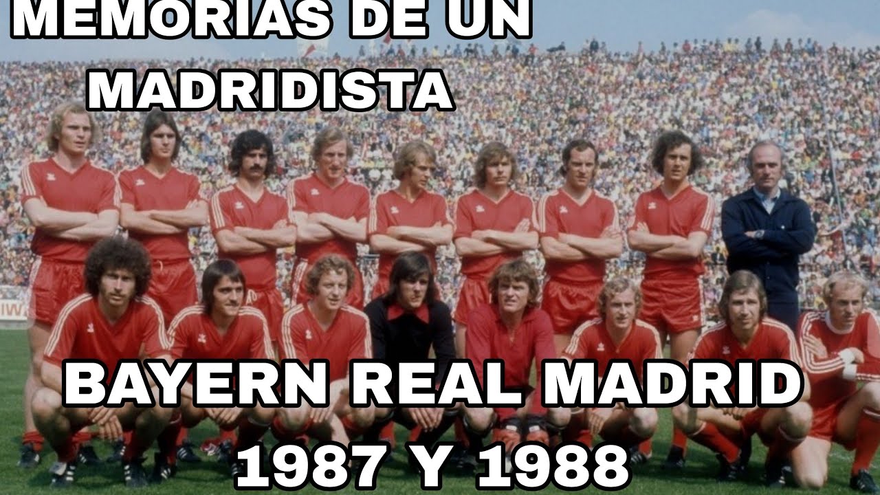 BAYERN REAL MADRID DE 1987 Y 1988 , FUTBOL VINTAGE ESTILO TELECO CALVO ...